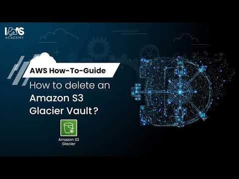 Delete Amazon Glacier Vault – AWS How-To-Guide - YouTube