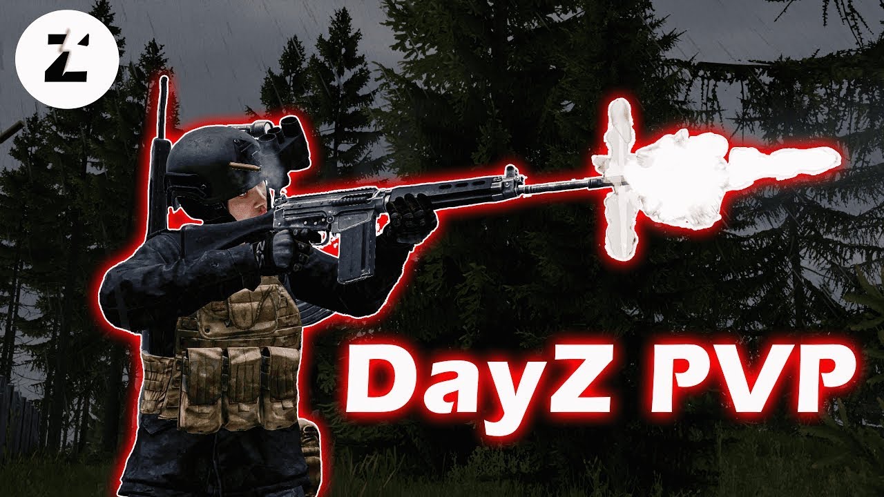 DayZ - The Dominant LAR (PVP Montage) DayZ PS4 Official - YouTube