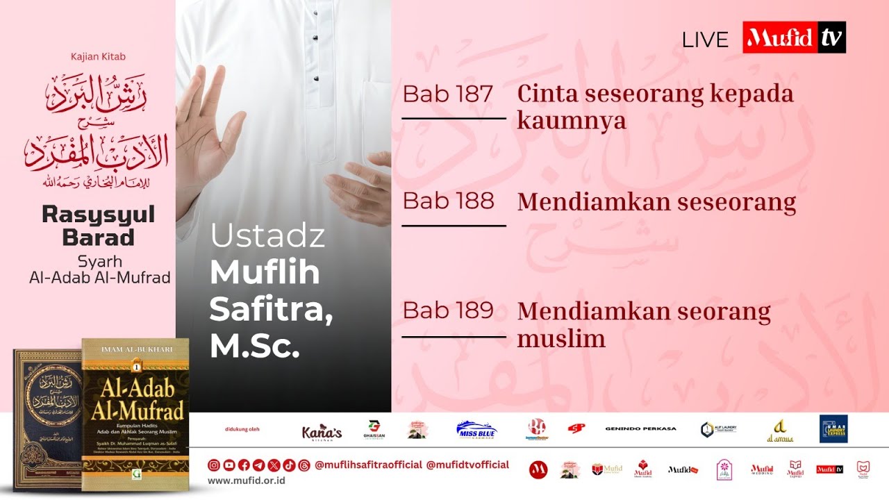 LIVE 🔴 SERI #116 Al-Adab Al-Mufrad | Muflih Safitra, M.Sc. [1447H/2026 ...