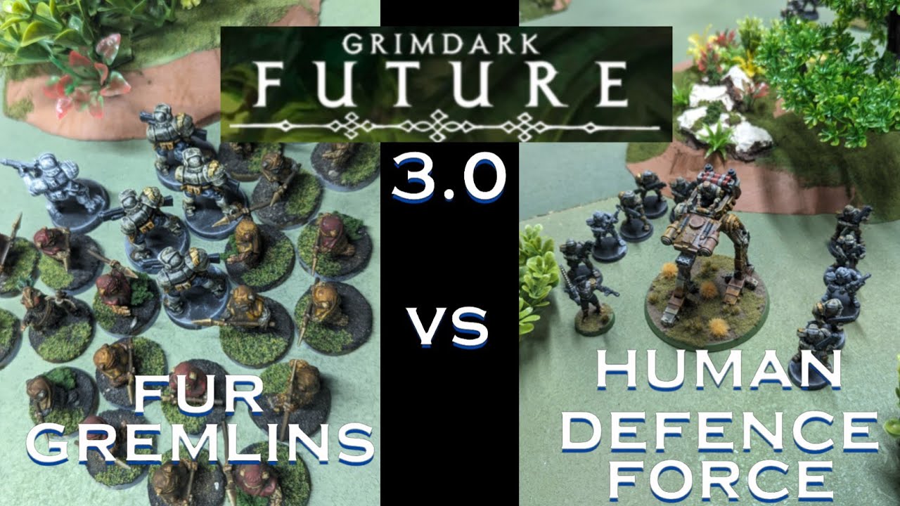 Grimdark future 3.0: Fur Gremlins vs Human defense force 1000pts - YouTube
