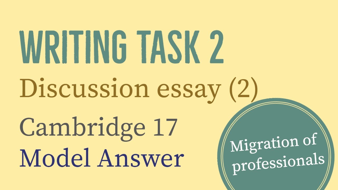 IELTS Writing Task 2: Discussion essay (2)| Migration of professionals ...