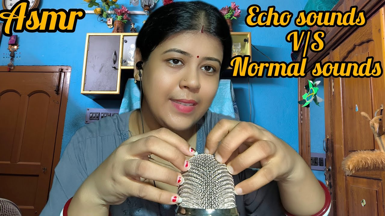 ASMR || Echo sounds V/S Normal sounds ( Mouth sounds)🗣️ 😯😯 - YouTube