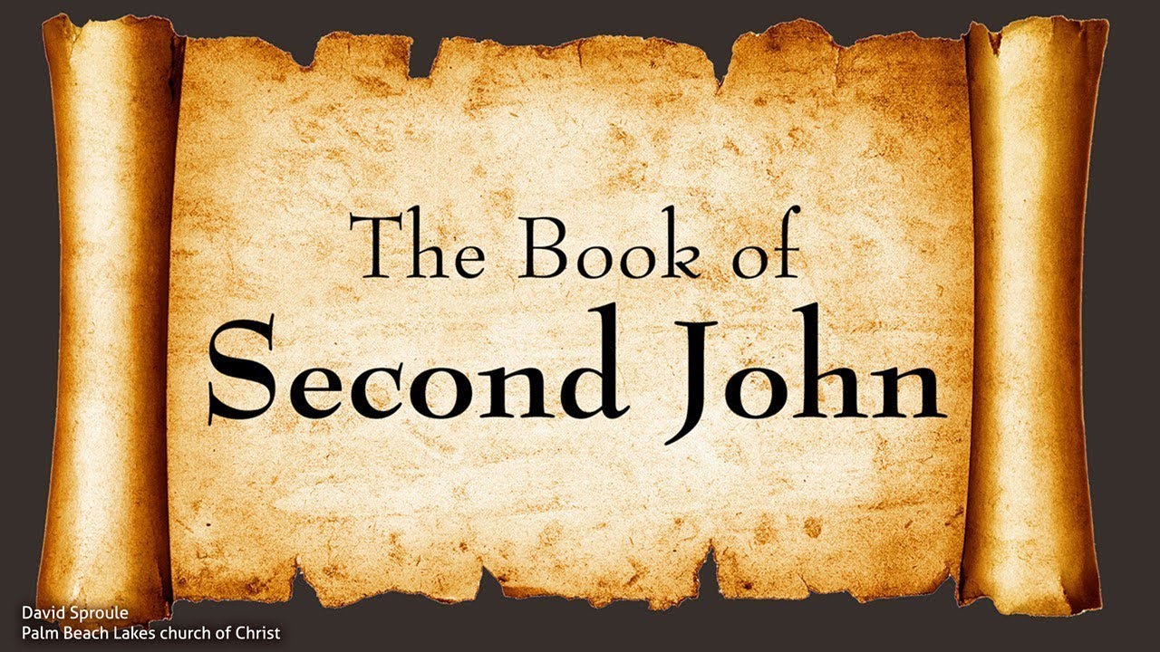 The Book Of 2 John YouTube