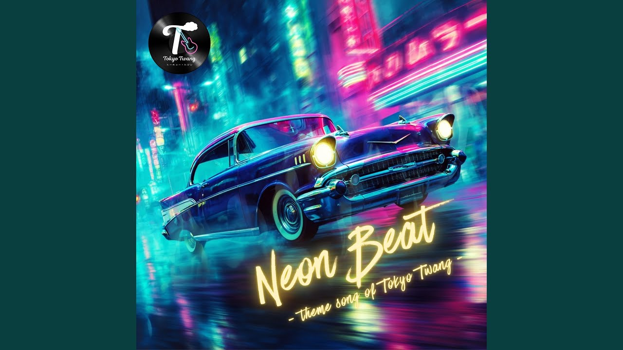 Neon Beat - Theme song of Tokyo Twang - (Preview) - YouTube