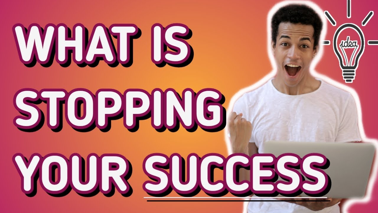 WHAT IS STOPPING YOUR SUCCESS || WHAT IS KEEPING YOU FROM VICTORY ...