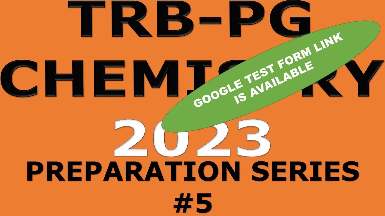 PG TRB CHEMISTRY PREPARATION SERIES 5 GOOGLE TEST FORM LINK IS PG TRB CHEMISTRY PREPARATION SERIES 5 GOOGLE TEST FORM LINK IS