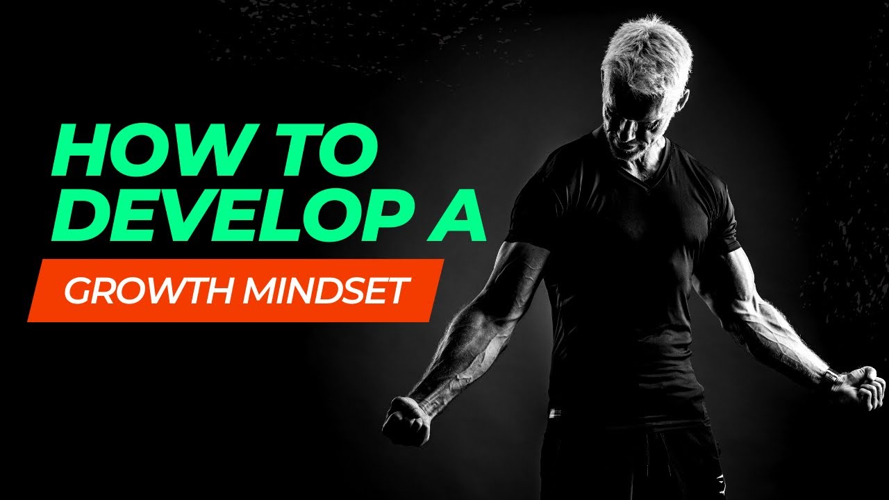 How to Develop a Growth Mindset: Master Your Mind and Master Your Life! - YouTube