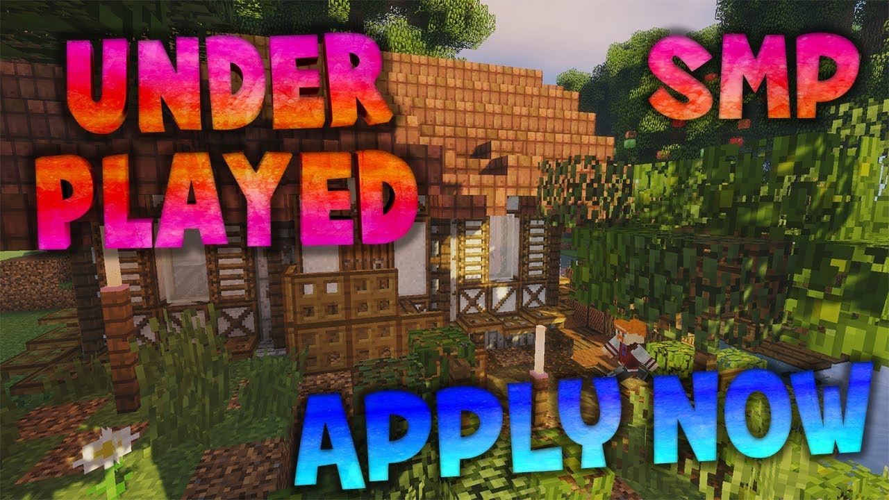 Minecraft UnderPlayed SMP! Applications OPEN! APPLY NOW! (Minecraft ...