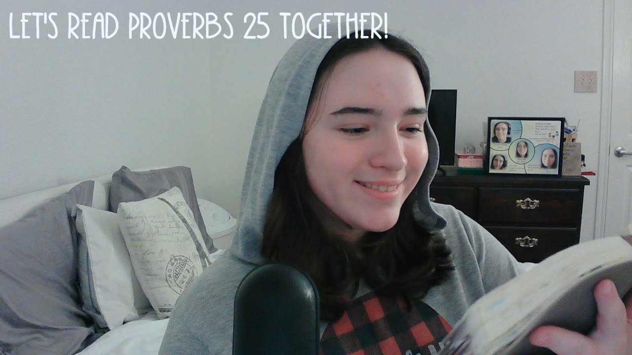 Let's Read Proverbs 25 Together! - YouTube