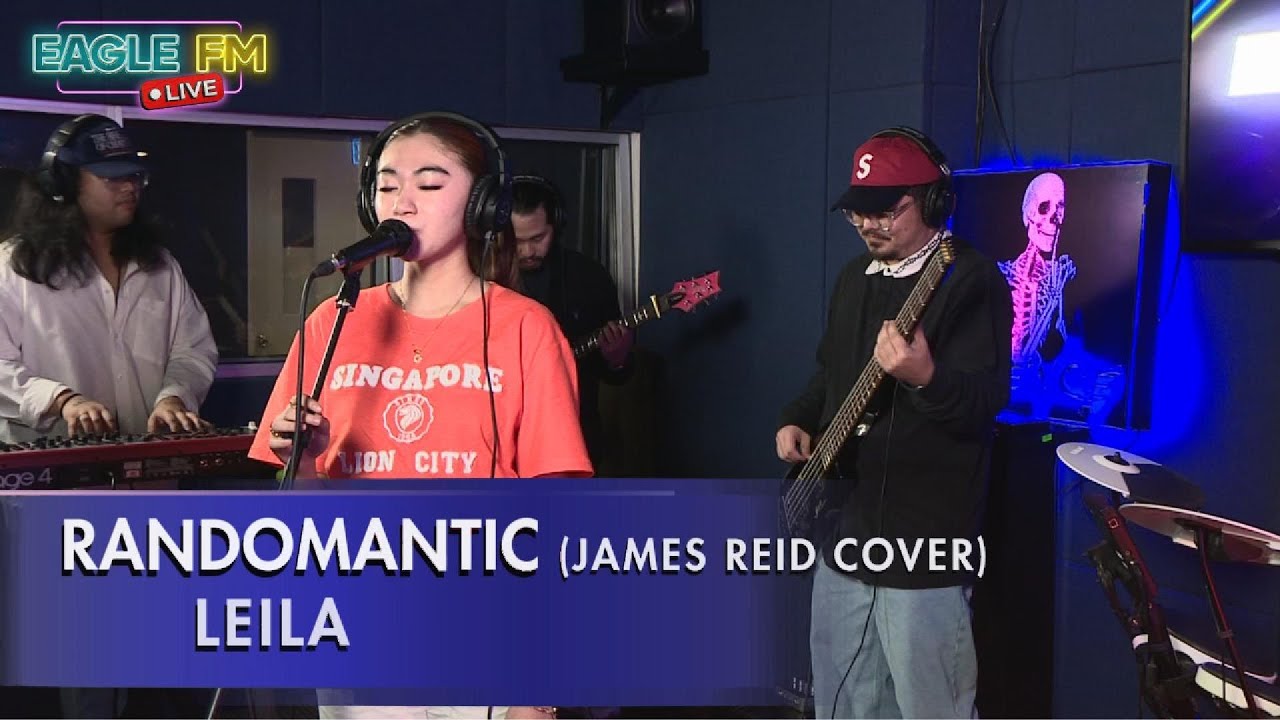 LEILA | RANDOMANTIC (JAMES REID COVER) | EAGLE FM 95.5 LIVE - YouTube