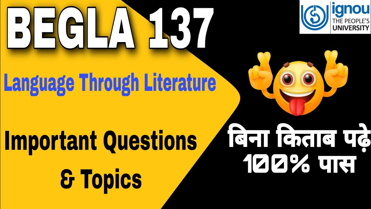 BEGLA 137 Important Questions For Dec 2022 | BEGLA 137 Previous year ...