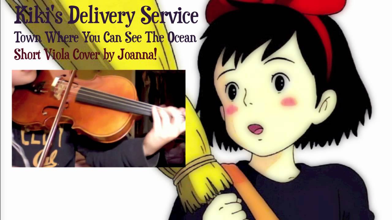 Kiki's Delivery Service (viola cover): Town Where You Can See The Ocean ...