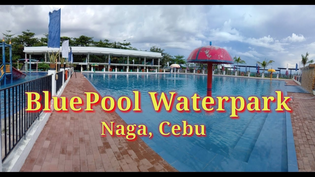 BluePool WaterPark | Naga, Cebu - YouTube