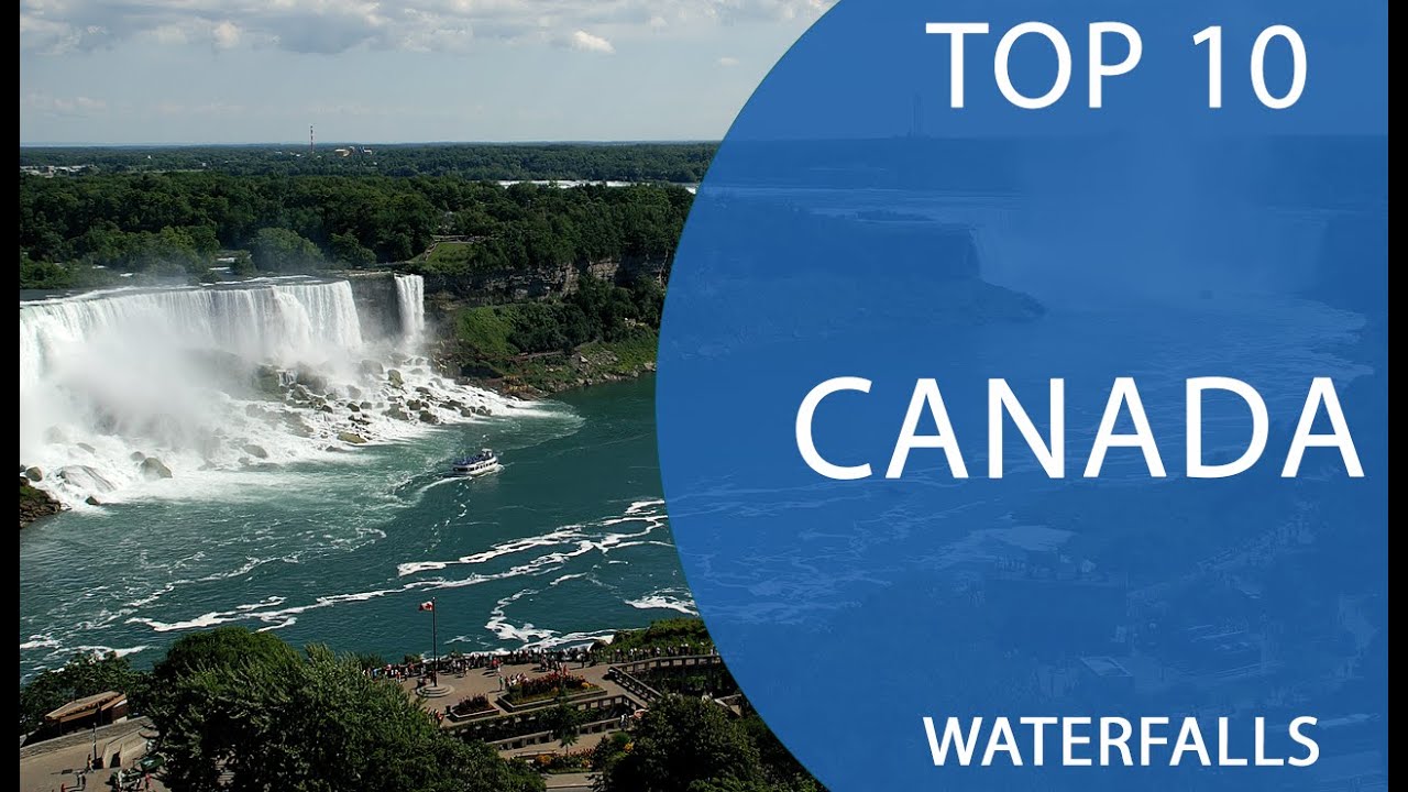 Top 10 Best Waterfalls to Visit in Canada | English - YouTube