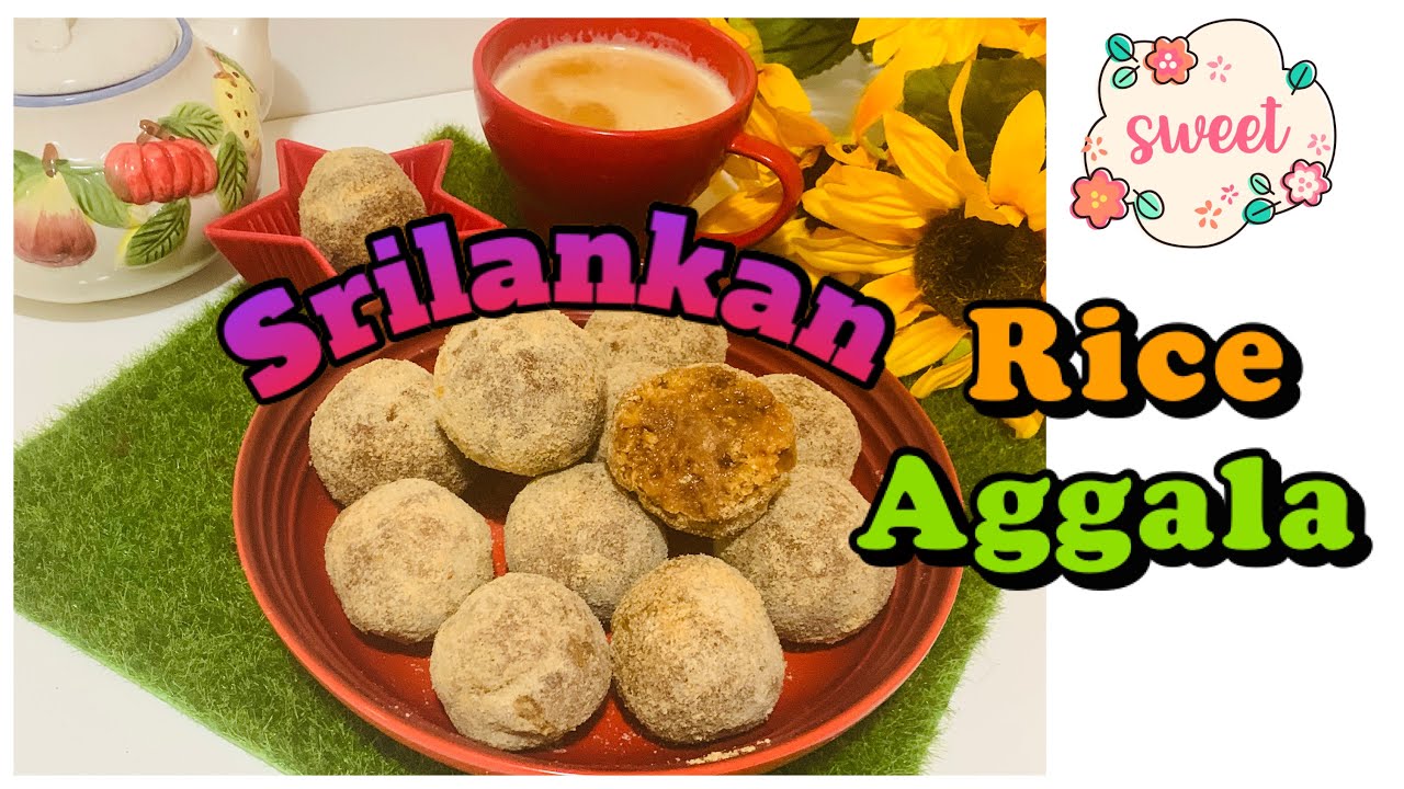 RICE AGGALA/අග්ගලා /அரிசி உருண்டை - YouTube