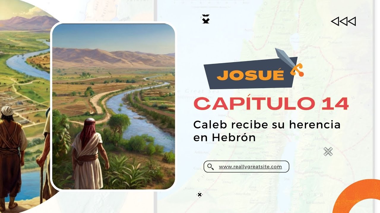 JOSUÉ/ CAPÍTULO 14---/Caleb recibe su herencia en Hebrón - YouTube