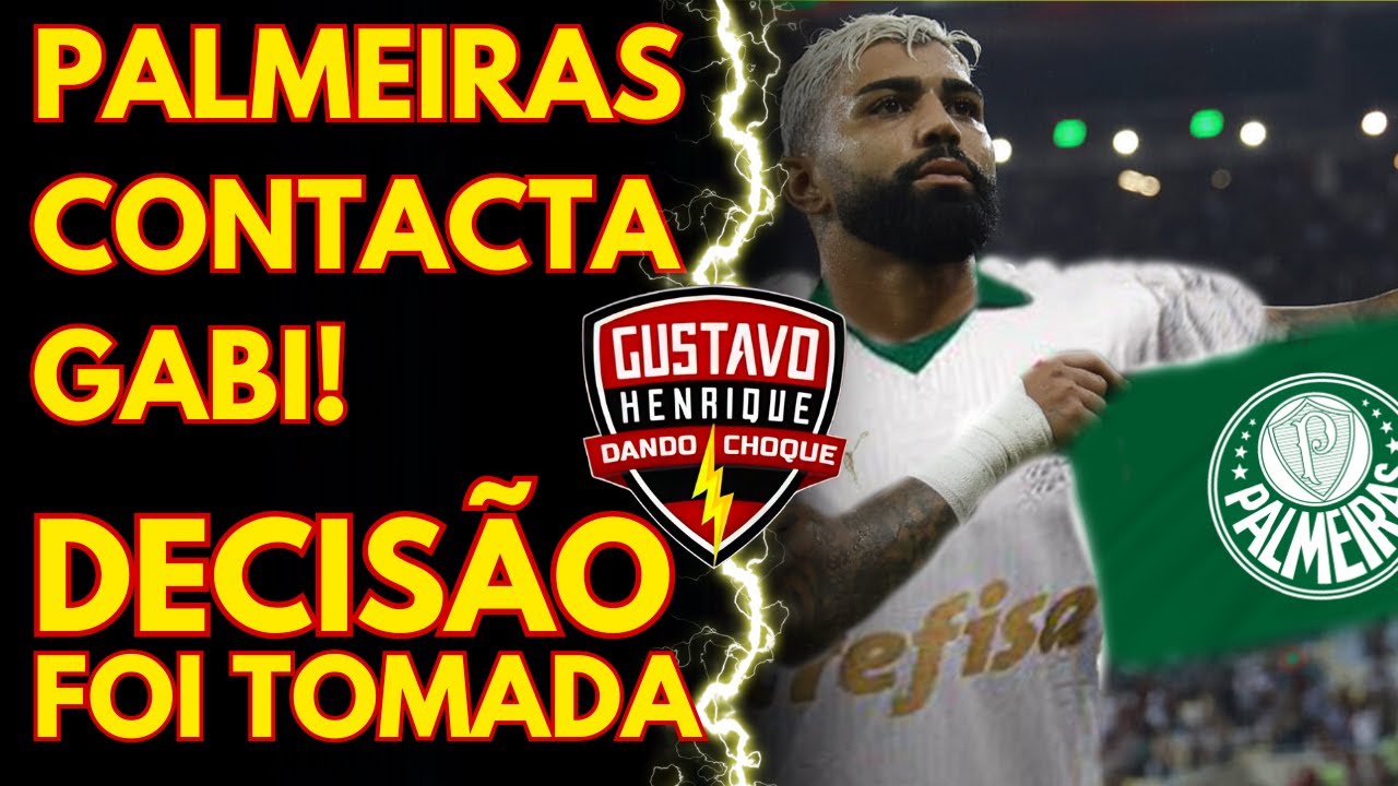 DEU MATCH! PALMEIRAS CONTACTA GABI l DECISÃO TOMADA l BASTIDORES ...