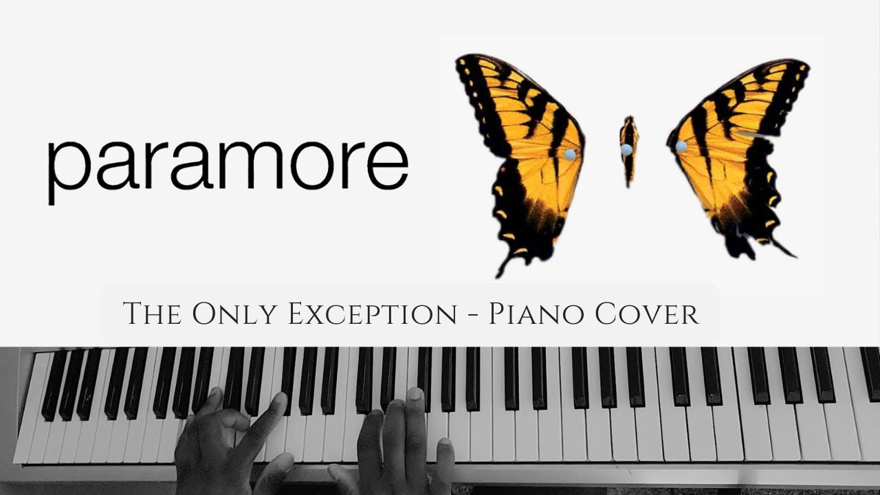 Paramore - The Only Exception (Piano Cover) - YouTube