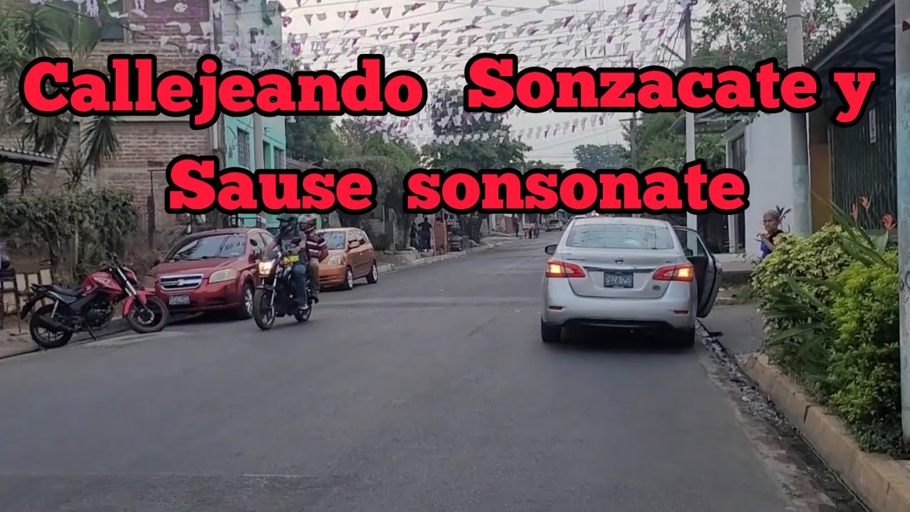 callejeando por sonzacate y col. el sause sonsonate - YouTube