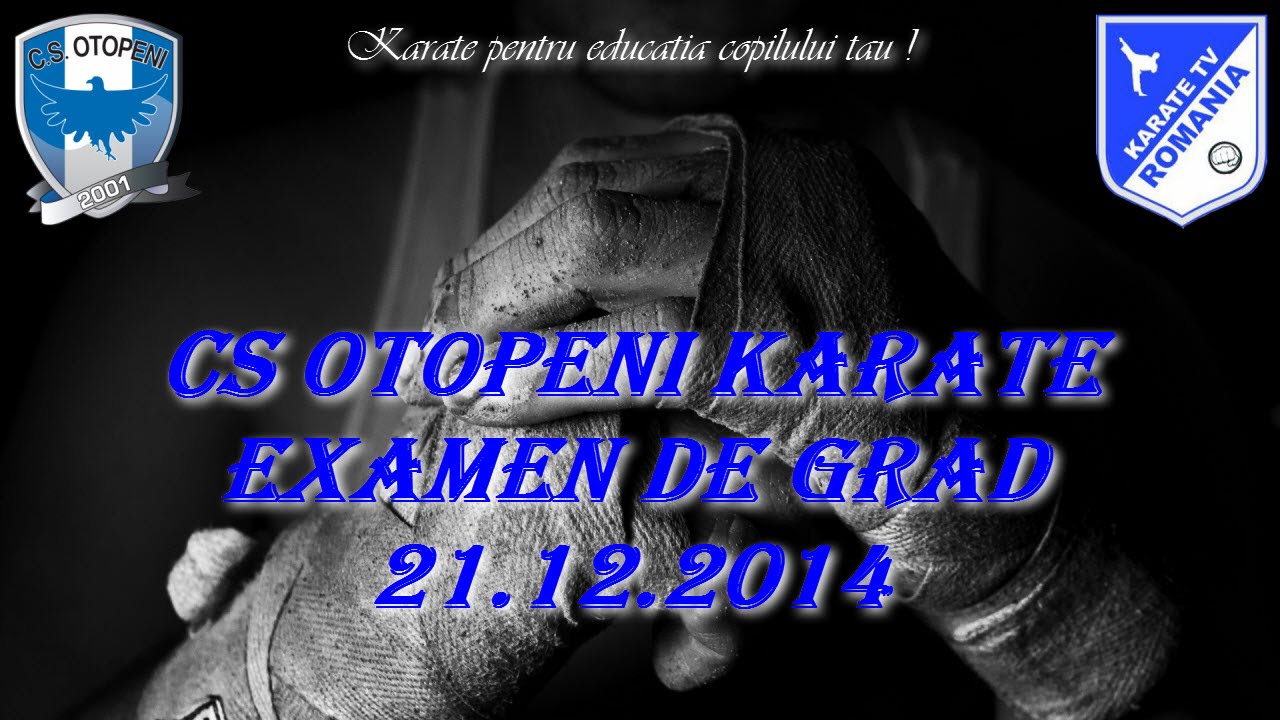 CS Otopeni Karate - Examen de Grad (21 12 2014) - YouTube
