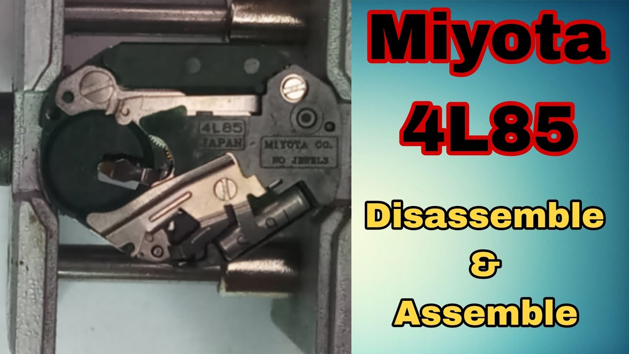 How to service Vintage miyota 4L85 movement | Disassemble and Assemble ...