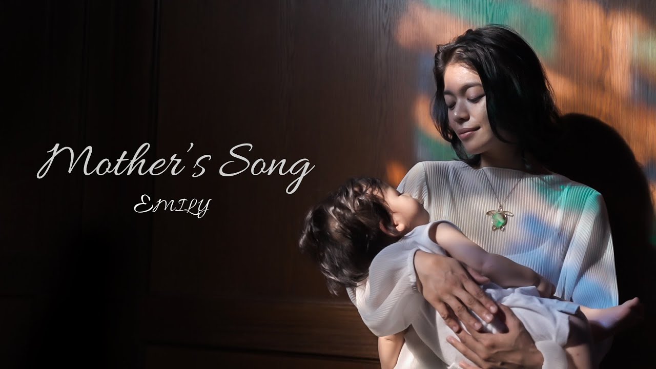EMILY / Mother’s Song （Music Video） - YouTube