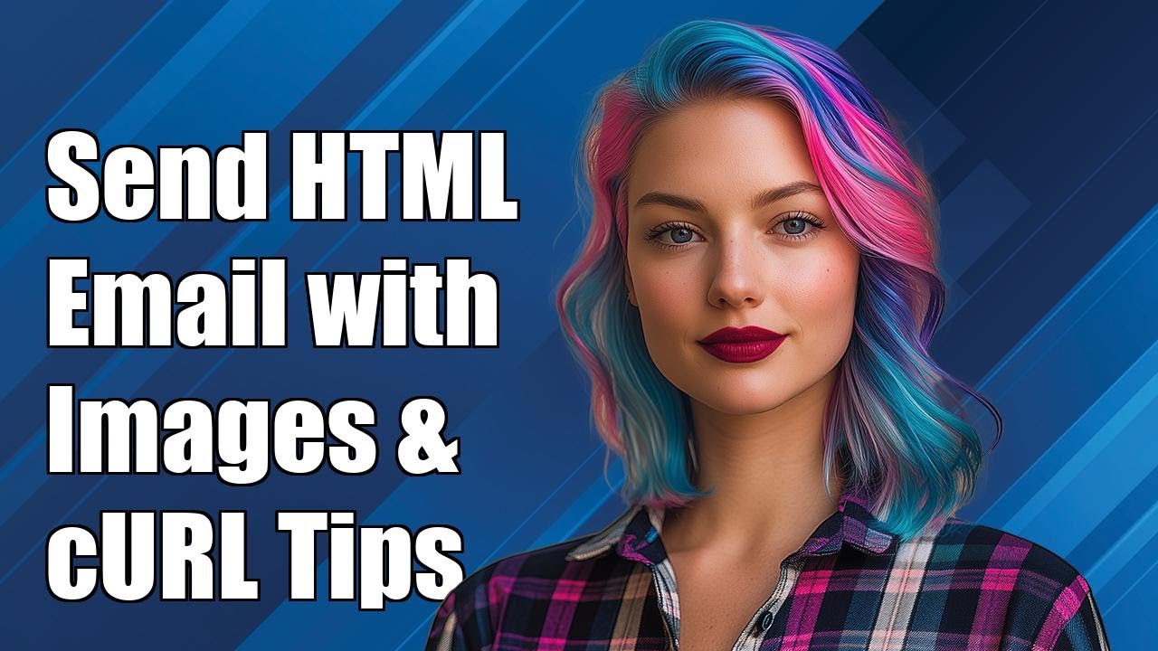 How to Send HTML Email with Embedded Images and Attachments Using cURL ...