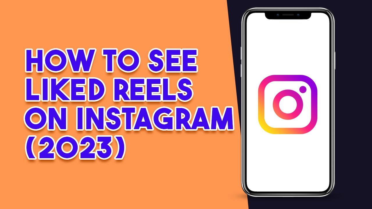 How To See Liked Reels On Instagram 2023 Check Your Liked Reels how-to-see-liked-reels-on-instagram-2023-check-your-liked-reels