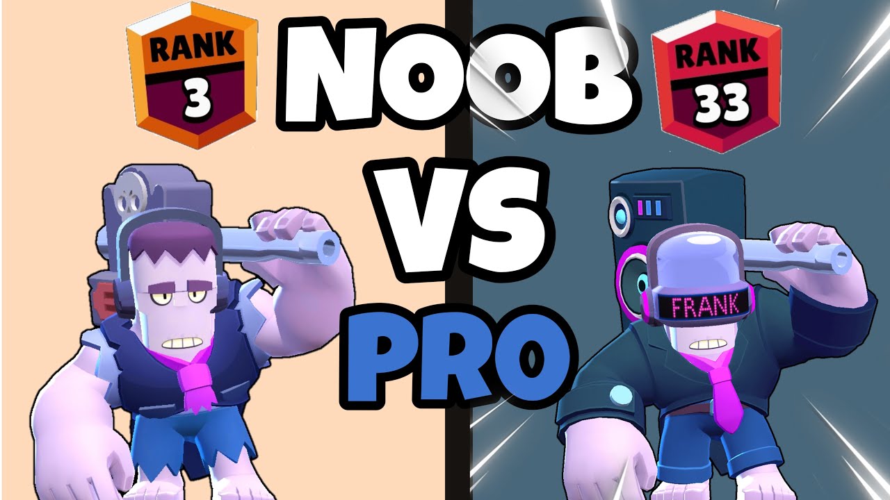 Noob VS Pro FRANK | Brawl Stars - YouTube