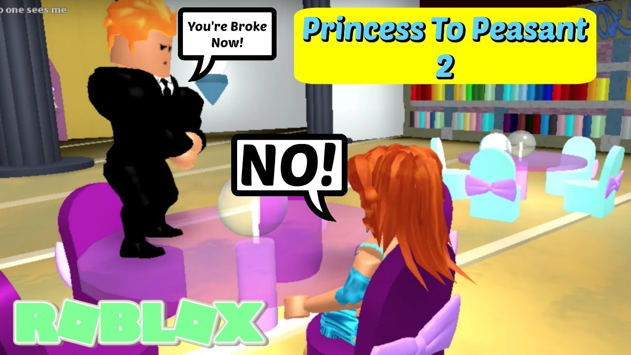 Princess to Peasant Royale high Part 2 (A Roblox Story) - YouTube