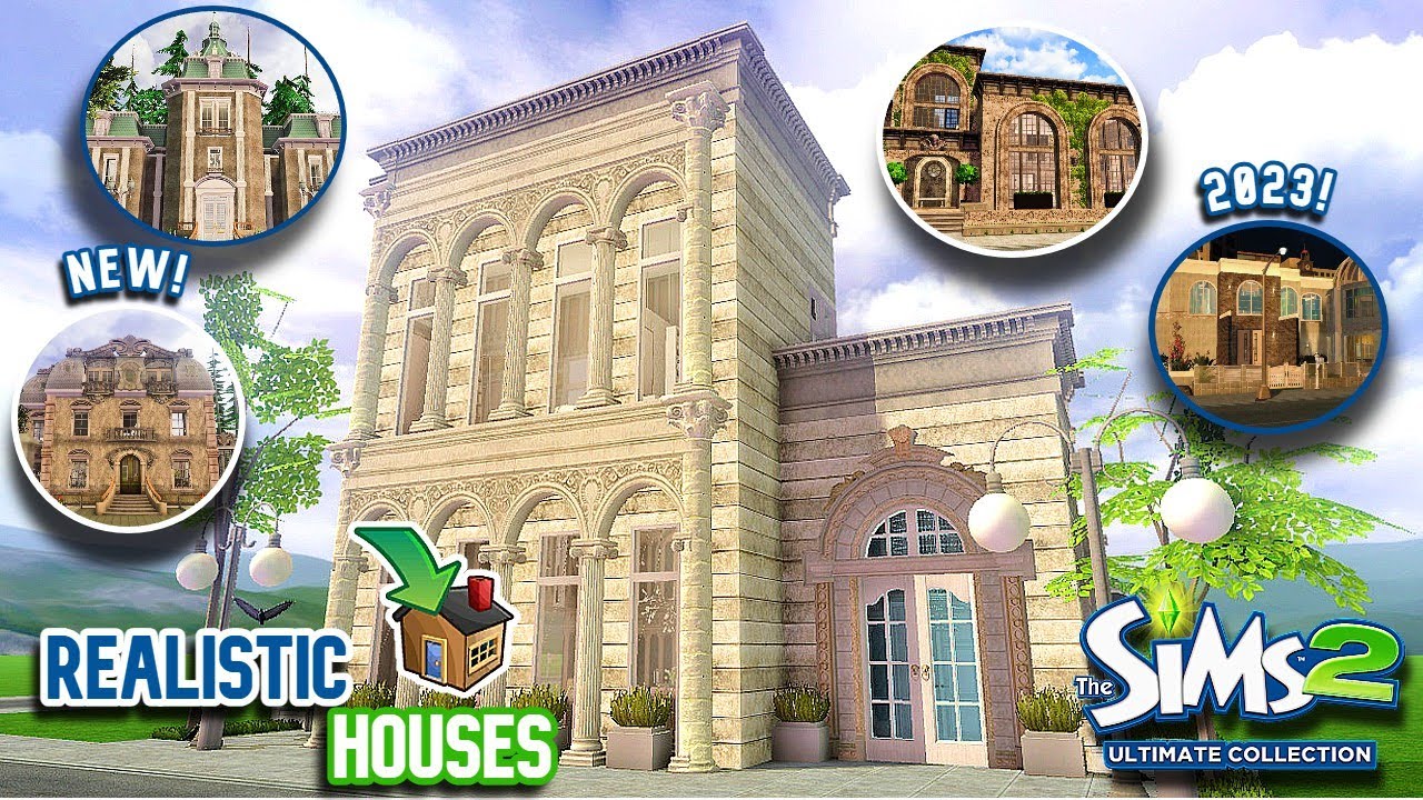 Must have REALISTIC HOUSES IN THE SIMS 2 + LINKS 2023! 🏡😄| Functional ...