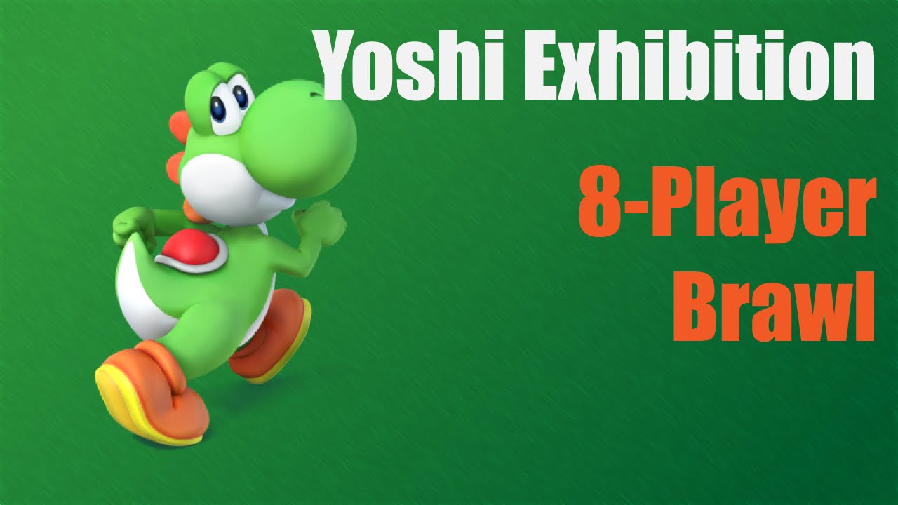Yoshi Exhibition (8 Player Brawl) Super Smash Bros. Wii U - YouTube
