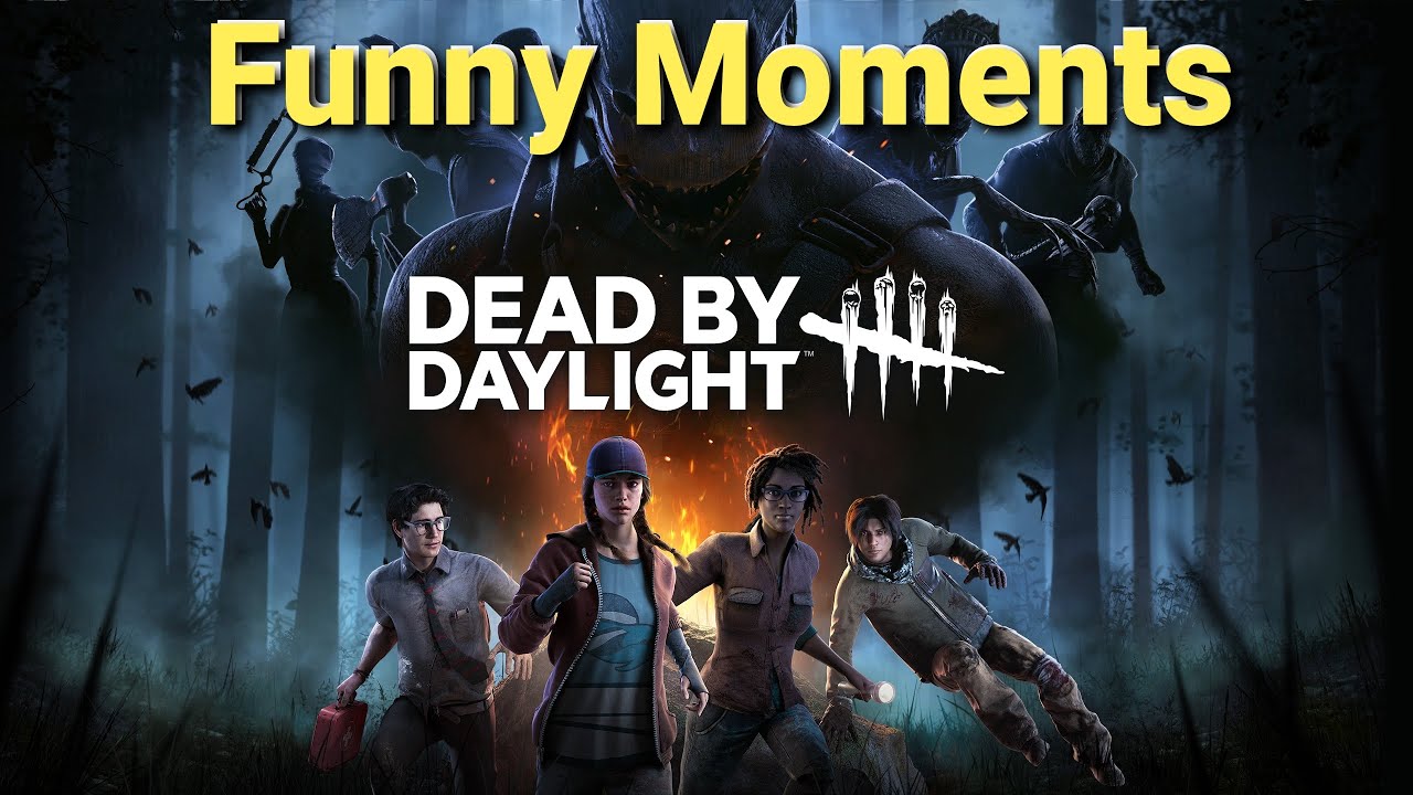 Dead By Daylight Funny moments - YouTube