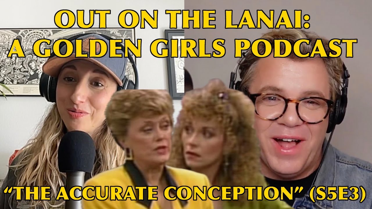 Golden Girls Rewind: The Accurate Conception - YouTube