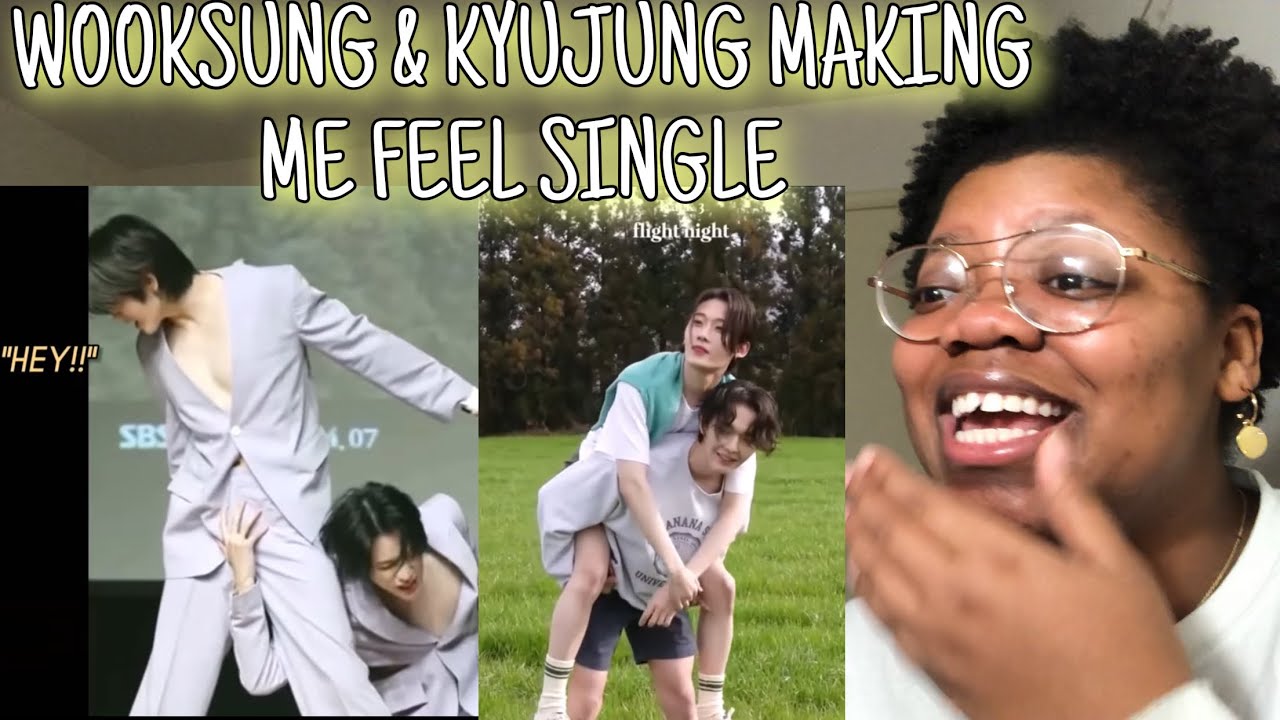 WOOKSUNG & KYUJUNG MAKING ME FEEL SINGLE *Reaction* they are on a whole nother level... - YouTube