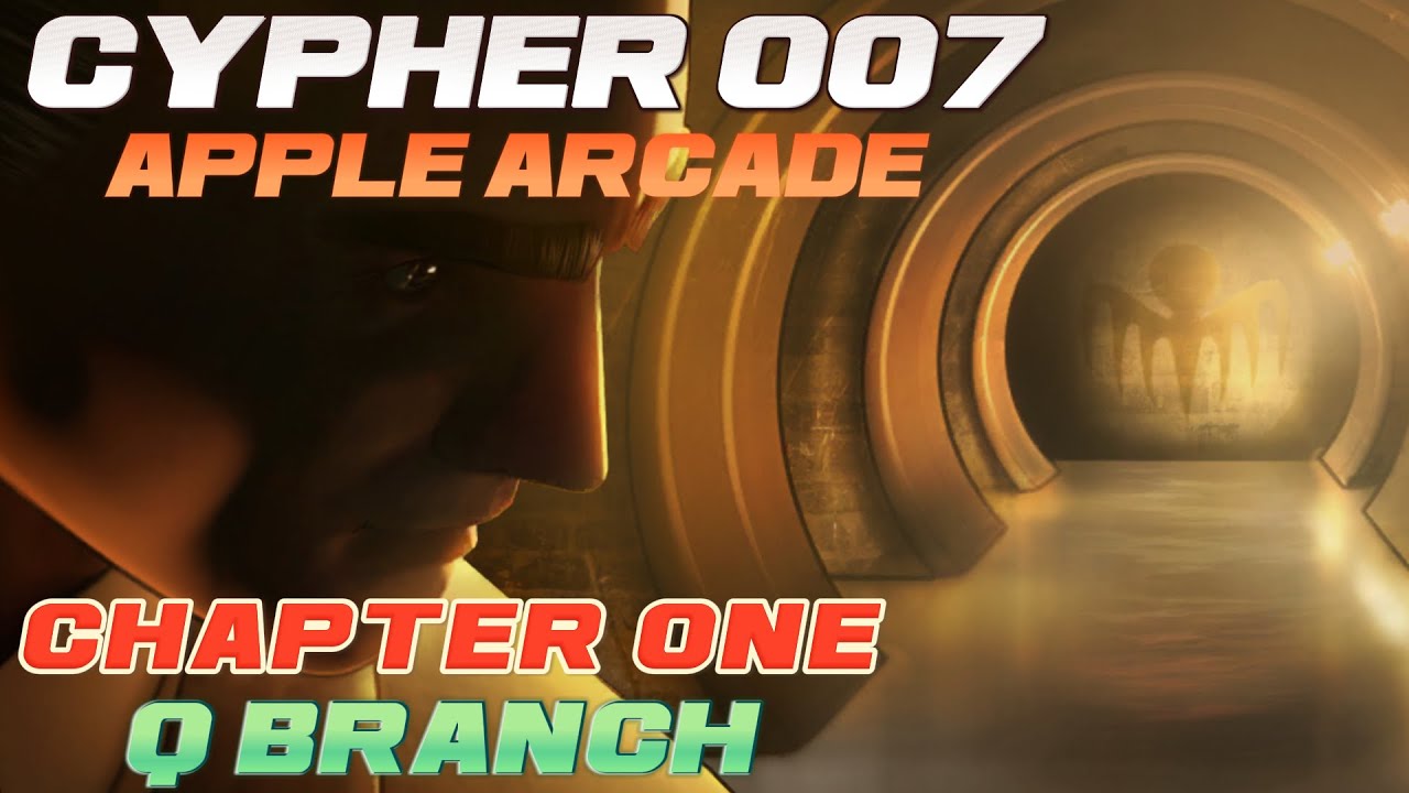 Cypher 007 | Chapter One: Q Branch | Full Gameplay - YouTube