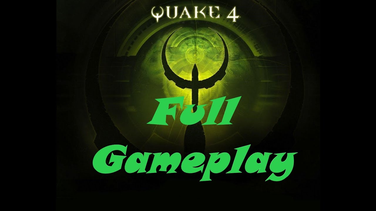 Quake 4 Playthrough with Cheats! - YouTube