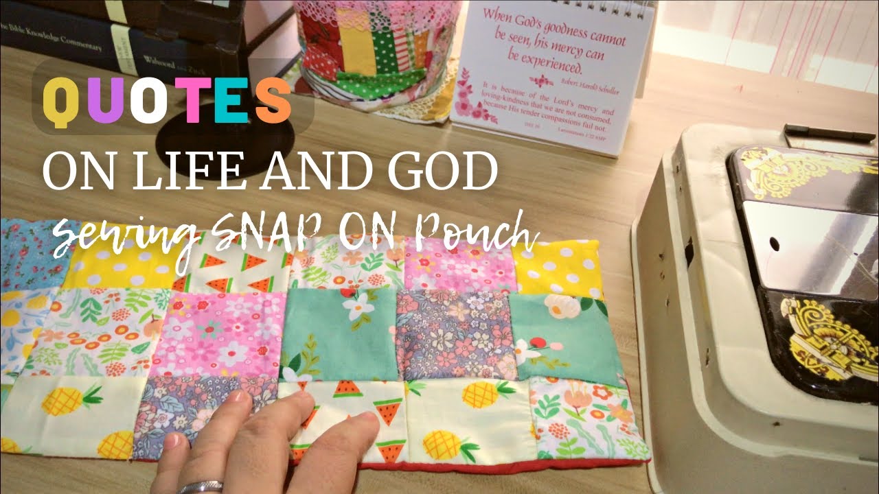 Sewing Snap On Pouch | Quotes on Life & God - YouTube