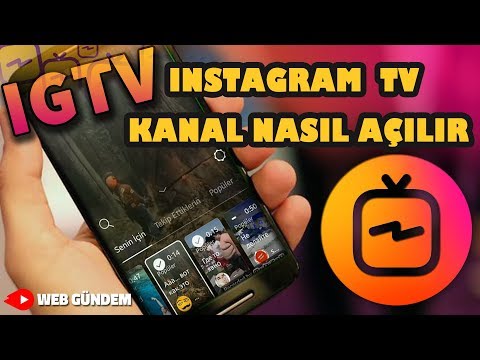INSTAGRAM TV - IG TV Nedir? KANAL NASIL AÇILIR?