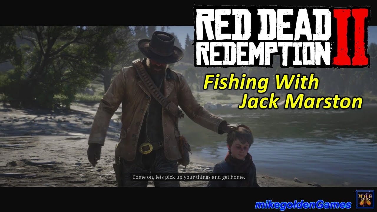 Fishing With Little Jack Marston - A Fisher of Men | Red Dead ...
