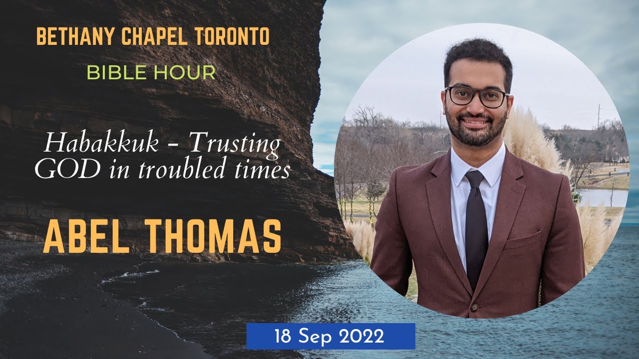 Abel Thomas | Habakkuk - Trusting GOD in troubled times | Family Bible ...