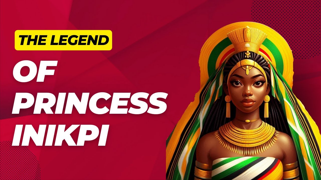 THE LEGEND OF PRINCESS INIKPI - YouTube