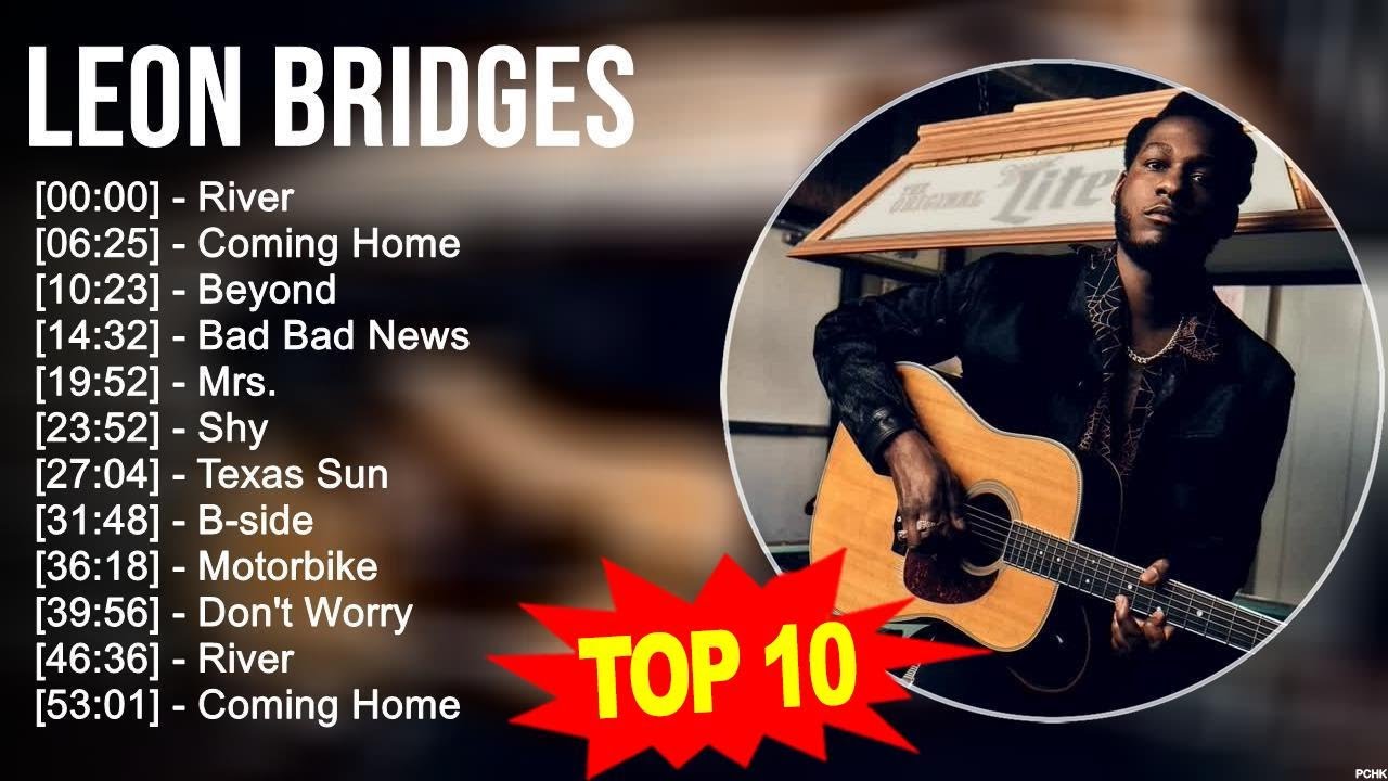 L e o n B r i d g e s 2023 MIX ~ Top 10 Best Songs ~ Greatest Hits ...