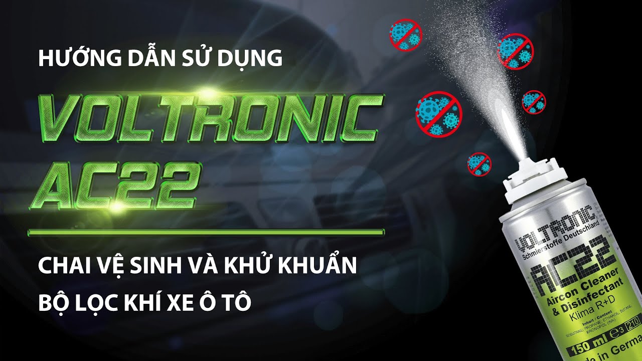 Vệ sinh khử mùi hệ thống điều hòa cho xe hơi bằng Voltronic AC22 - YouTube