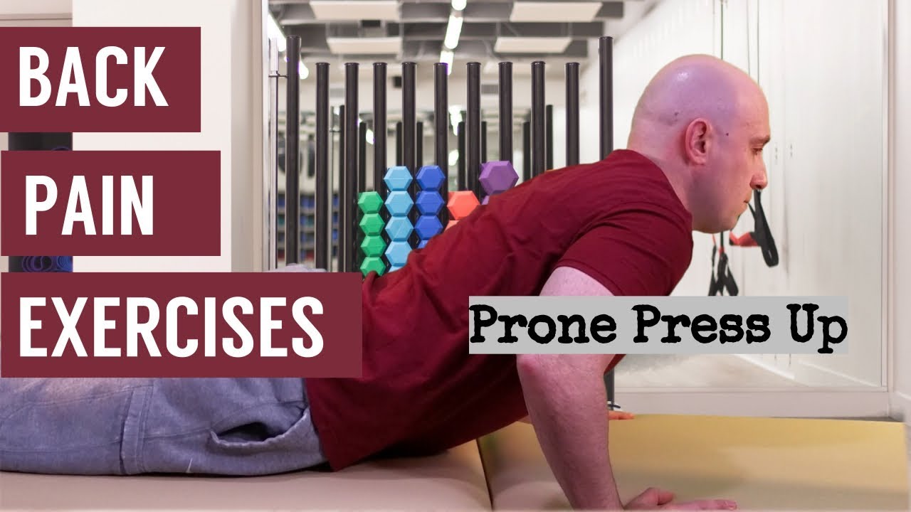 Back Pain Exercises - Prone Press Up - YouTube
