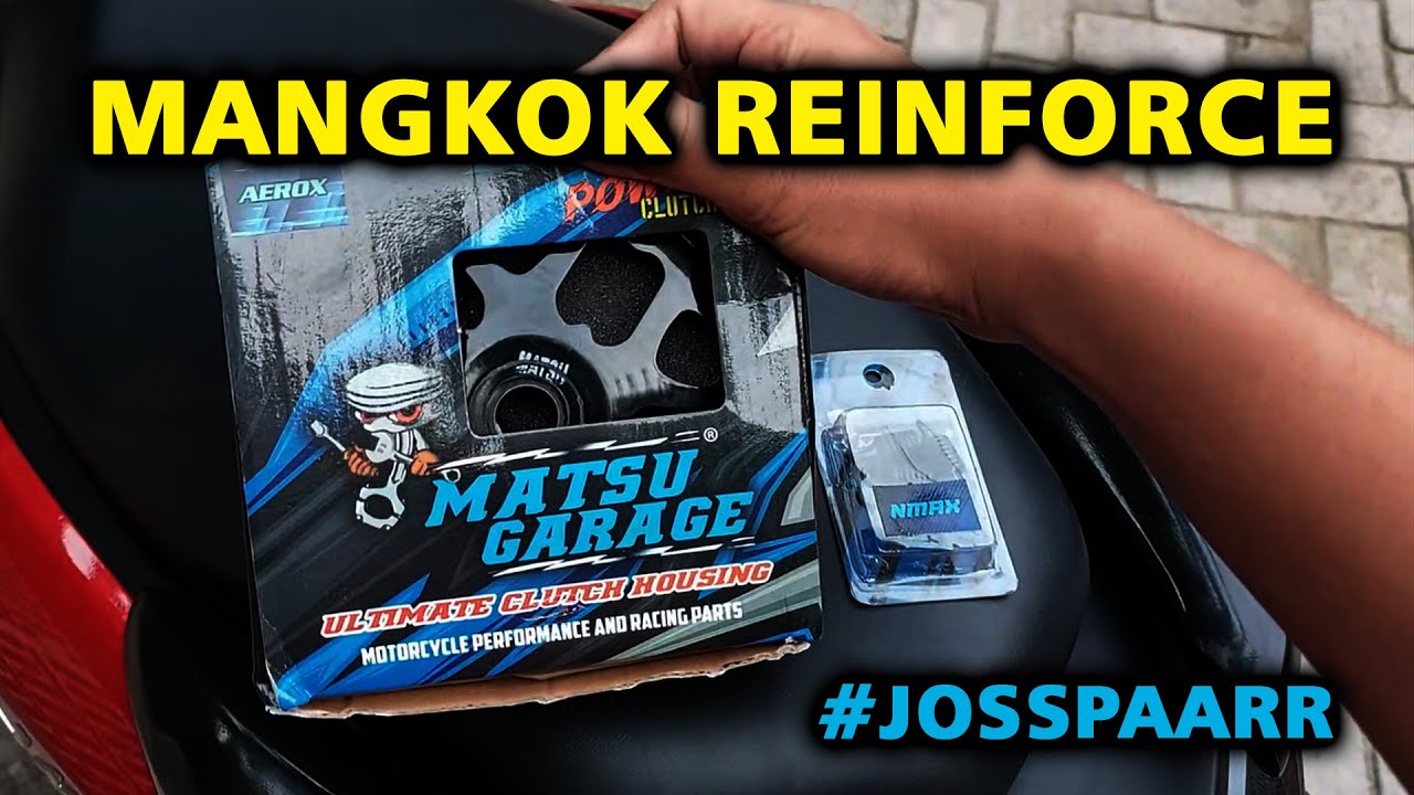 MANGKOK REINFORCE MATSU GARAGE || FULL PAKET JOSPAR 1 MATSU GARAGE ...