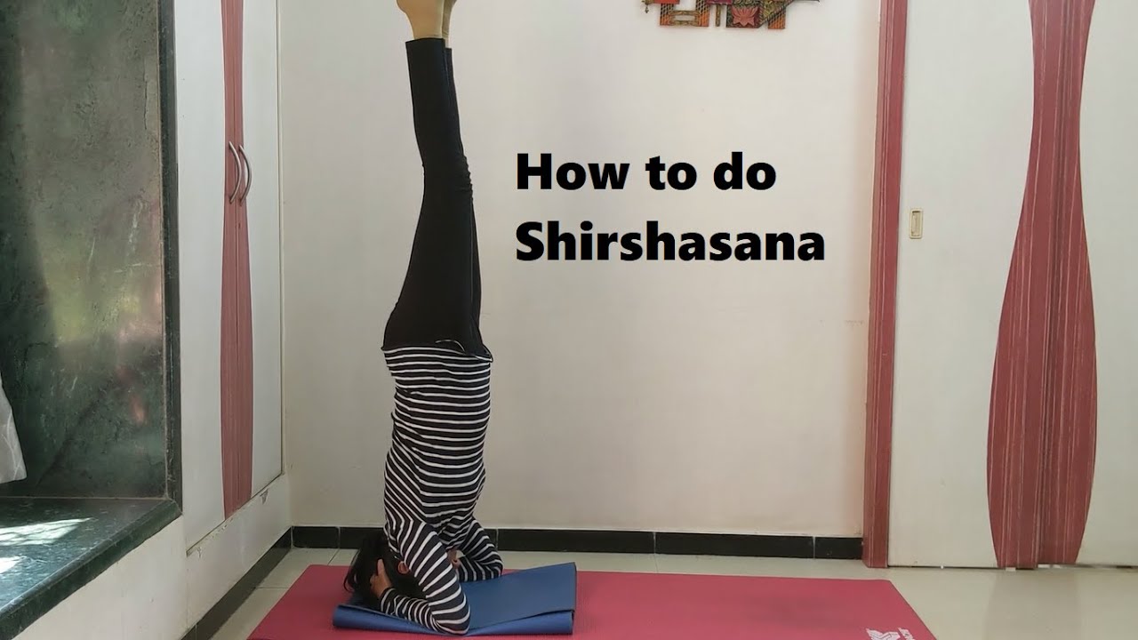 How To Do Shirshasana | Head Stand Yoga Pose - YouTube