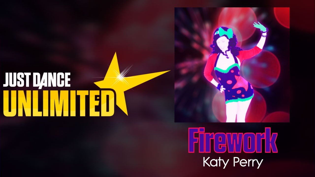 Just Dance Unlimited - Firework - YouTube