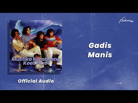 Koes Plus - Gadis manis (Official Audio)