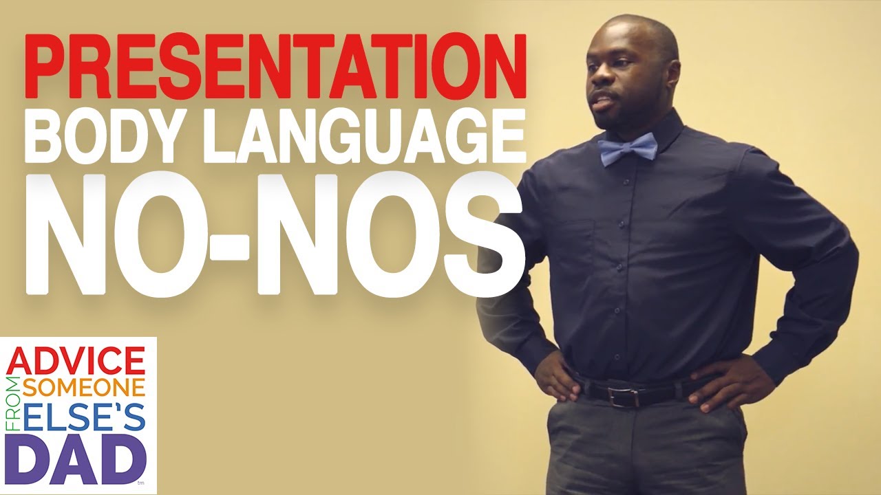 Presentation Body Language No-Nos | First Job Workplace Guide | Advice ...